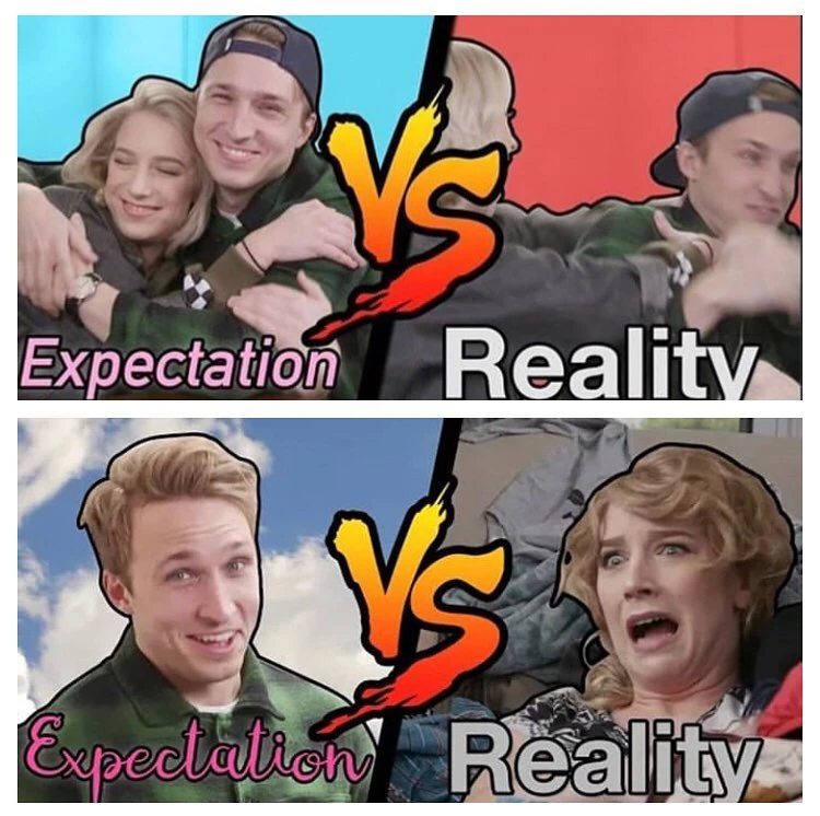 Expectations Vs Reality