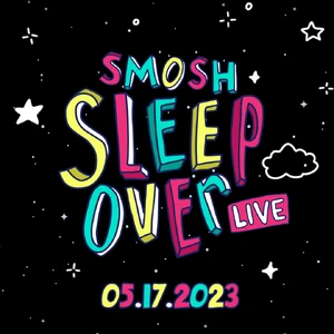 Smosh Sleepover Live! | Smosh Wiki | Fandom