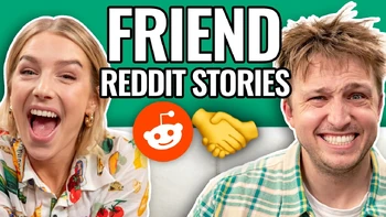Friend Or Foe? - Reading Reddit Stories | Smosh Wiki | Fandom