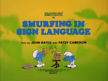 Smurfing In Sign Language | Smurfs Wiki | Fandom