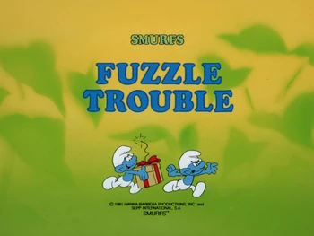 Fuzzle Trouble | Smurfs Wiki | Fandom