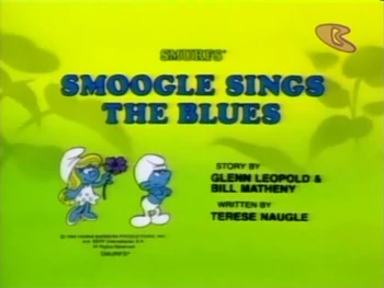 Smoogle Sings The Blues | Smurfs Wiki | Fandom