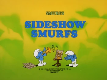 Sideshow Smurfs | Smurfs Wiki | Fandom