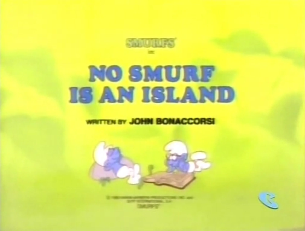 No Smurf Is An Island | Smurfs Wiki | Fandom