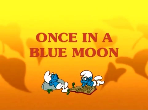Once In A Blue Moon (episode)/Gallery | Smurfs Wiki | Fandom