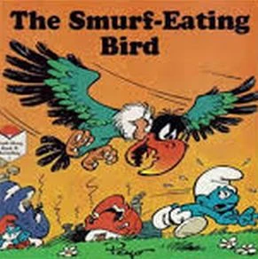 The Smurf-Eating Bird | Smurfs Wiki | Fandom