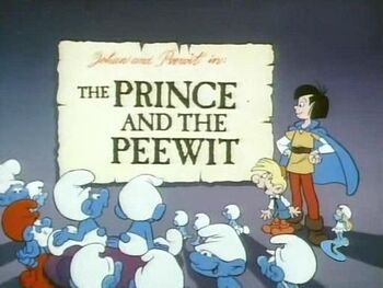 The Prince And The Peewit | Smurfs Wiki | Fandom