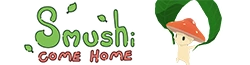 Smushi | Smushi Come Home Wiki | Fandom