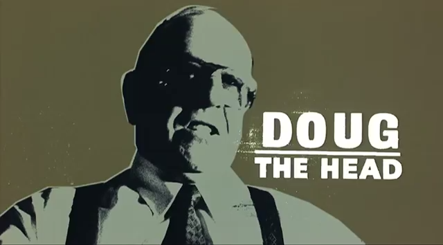 Doug The Head | Snatch Wiki | Fandom