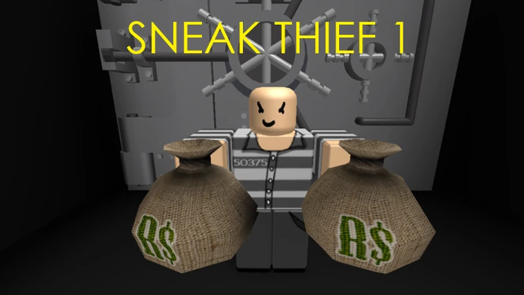 Sneak Thief - Roblox Wiki | Fandom