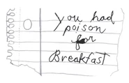 Poison for Breakfast | Lemony Snicket Wiki | Fandom