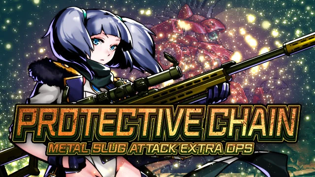 Protective Chain Extra Ops | Metal Slug Attack Wiki | Fandom