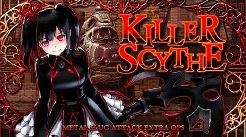 Killer Scythe Extra Ops | Metal Slug Attack Wiki | Fandom