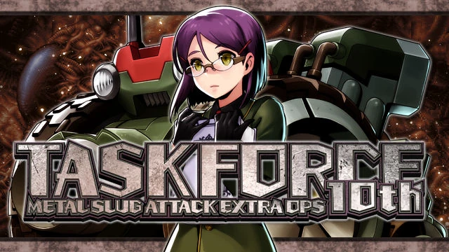 Task Force 10th Extra Ops | Metal Slug Attack Wiki | Fandom