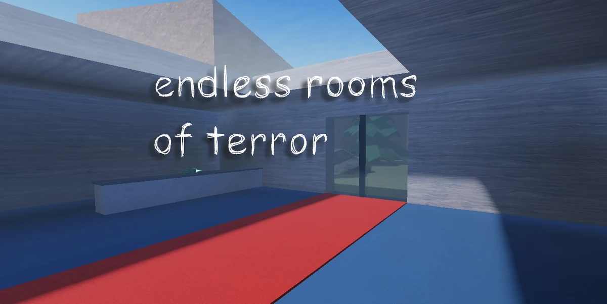 Endless rooms of terror | Snoefy_box Wiki | Fandom