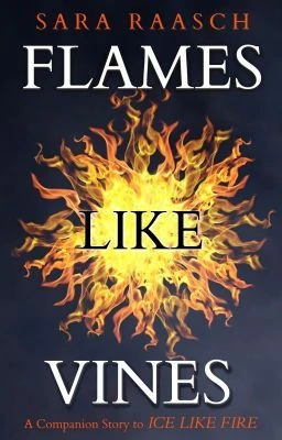 Flames Like Vines | Snow Like Ashes Wiki | Fandom