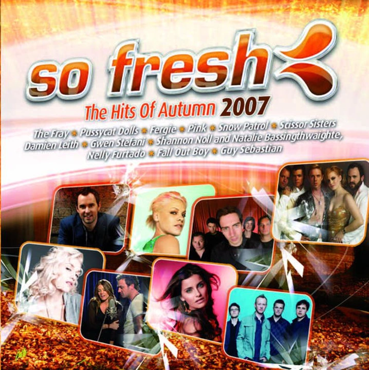 The Hits of Autumn 2007 | So Fresh Wiki | Fandom