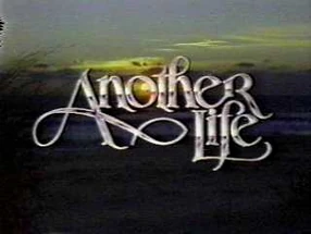 Another Life | Soap Opera Wiki | Fandom