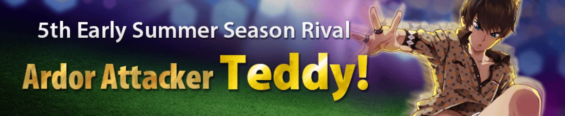 Early Summer Season's 5th Rival- Teddy | Soccer Spirits Wiki | Fandom
