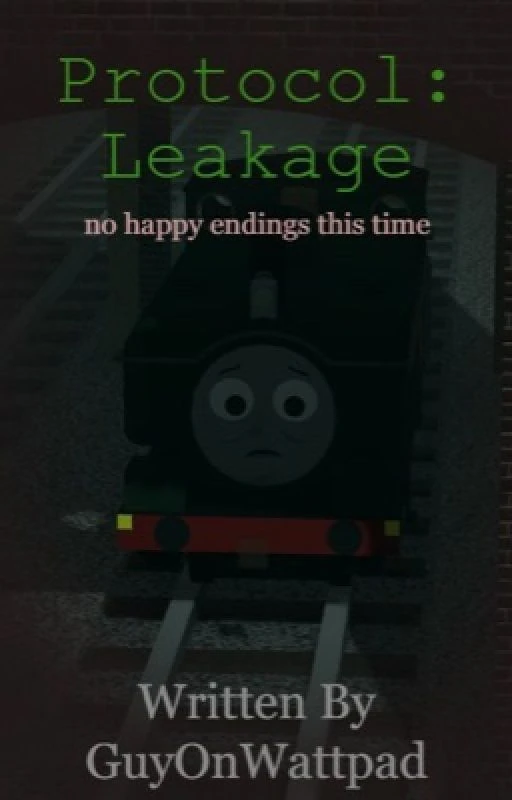 Protocol: Leakage | Sodor AU Wiki | Fandom
