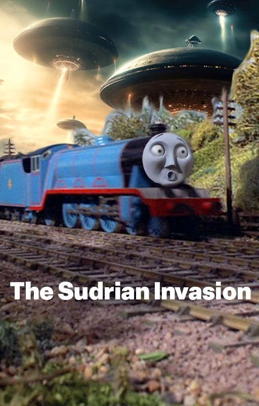 The Sudrian Invasion | Sodor AU Wiki | Fandom