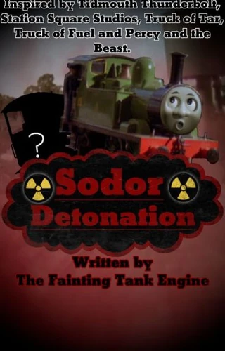 Sodor Detonation | Sodor AU Wiki | Fandom