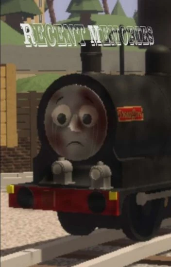Recent memories | Sodor AU Wiki | Fandom