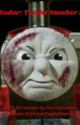 Sodor: Target Number 1 | Sodor AU Wiki | Fandom