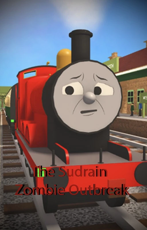 The Sudrain Zombie Outbreak | Sodor AU Wiki | Fandom