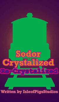 Sodor Crystalized | Sodor AU Wiki | Fandom