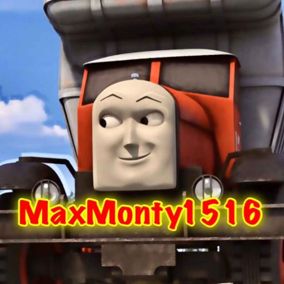 MaxMonty1516 | Sodor Then & Now Wiki | Fandom