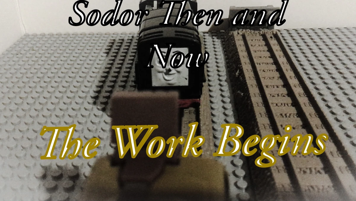 The Work Begins | Sodor Then & Now Wiki | Fandom