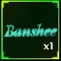 〔BANSHEE〕〔BANSHEE〕 | Sol's RNG Wiki | Fandom