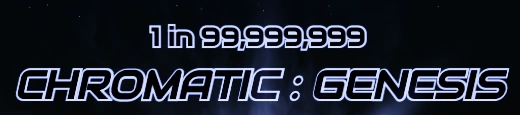CHROMATIC : GENESIS | Sol's RNG Wiki | Fandom
