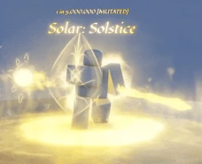 Solar : Solstice | Sol's RNG Wiki | Fandom