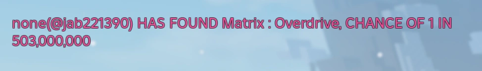 MATRIX / OVERDRIVE ♢} | Sol's RNG Wiki | Fandom