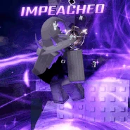 IMPEACHED ‎ | Sol's RNG Wiki | Fandom