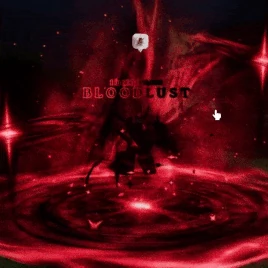 + B L O O D L U S T + | Sol's RNG Wiki | Fandom