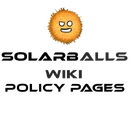 SolarBalls Wiki:Wiki Rules and Policies | SolarBalls Wiki | Fandom