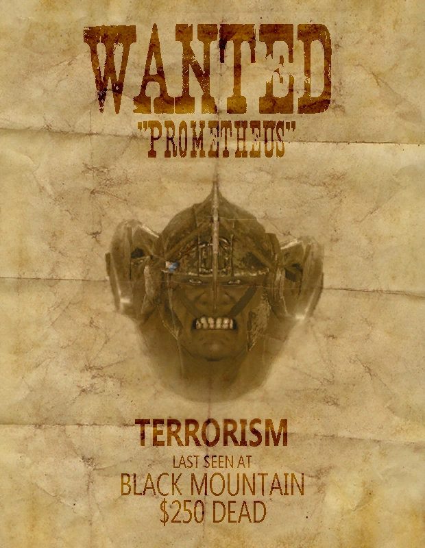 Wanted: Prometheus | Someguy2000 Wikia | Fandom