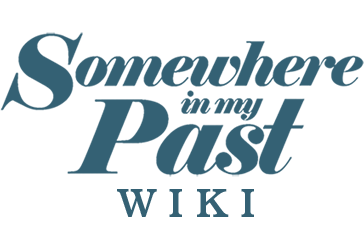 Somewhere in My Past | Somewhere in My Past Wiki | Fandom