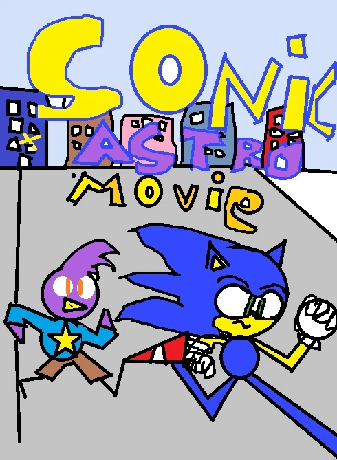 Sonic and astro movie | Sonic and astro Wiki | Fandom