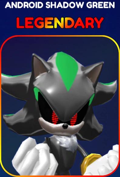 Android Shadow Green | Sonic Speed Simulator Wiki | Fandom