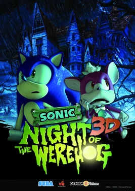 Sonic: Night of the Werehog | Sonic the Hedgehog Movies Wiki | Fandom
