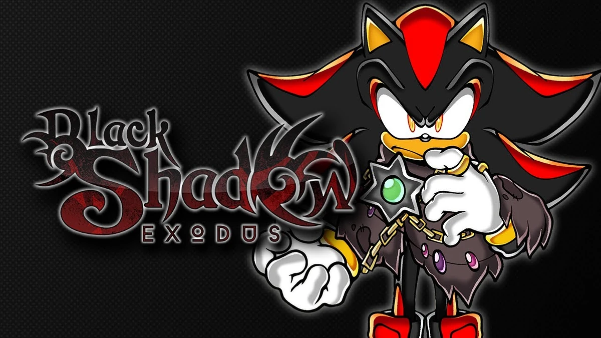 Black Shadow: Exodus | Sonic: What If? Wiki | Fandom