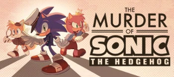 The Murder of Sonic the Hedgehog | Sonic вики | Fandom