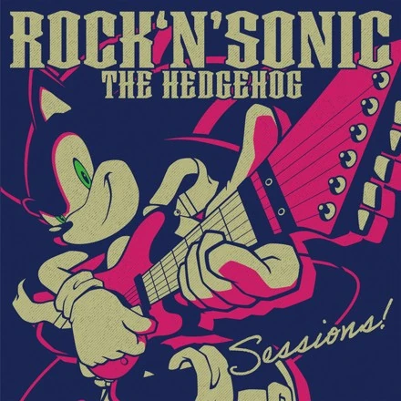 Rock 'N' Sonic The Hedgehog: Sessions! | Sonic Wiki | Fandom