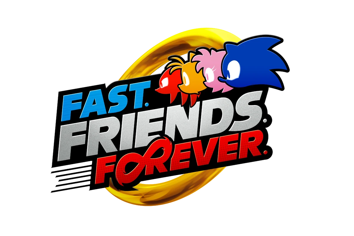 Fast. Friends. Forever. | Sonic Wiki Zone | Fandom