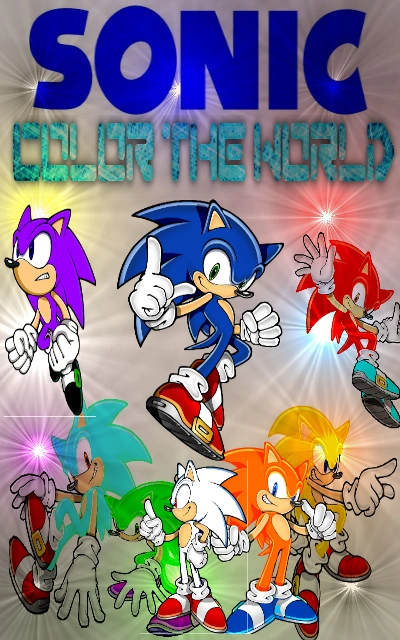 Sonic: Color the World | Sonic Fanon Wiki | Fandom