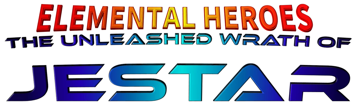 Elemental Heroes: The Unleashed Wrath Of Jestar | Sonic Fanon Wiki | Fandom